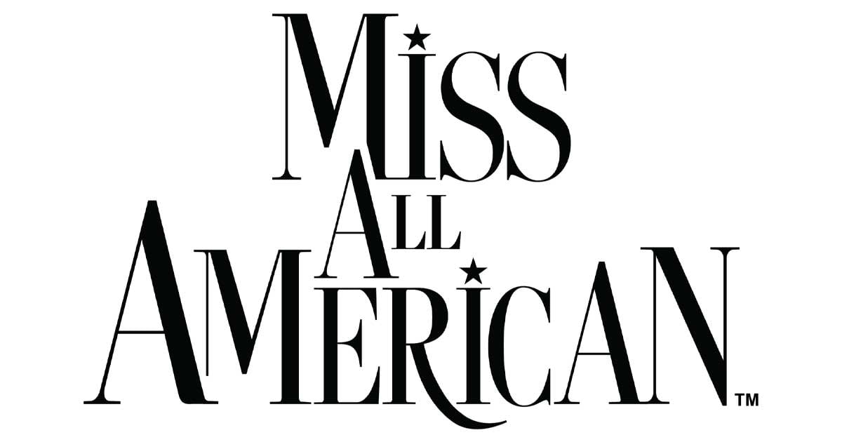 America’s Choice – Miss – Miss All American